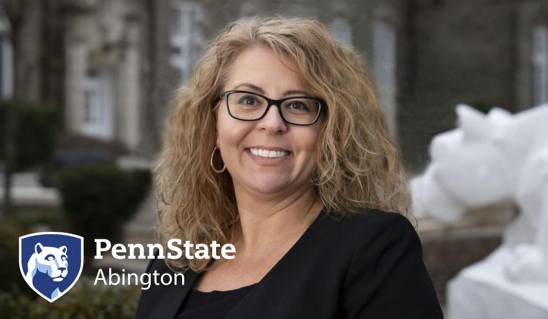 PSU Abington chancellor/dean named executive chancellor, vice president ...