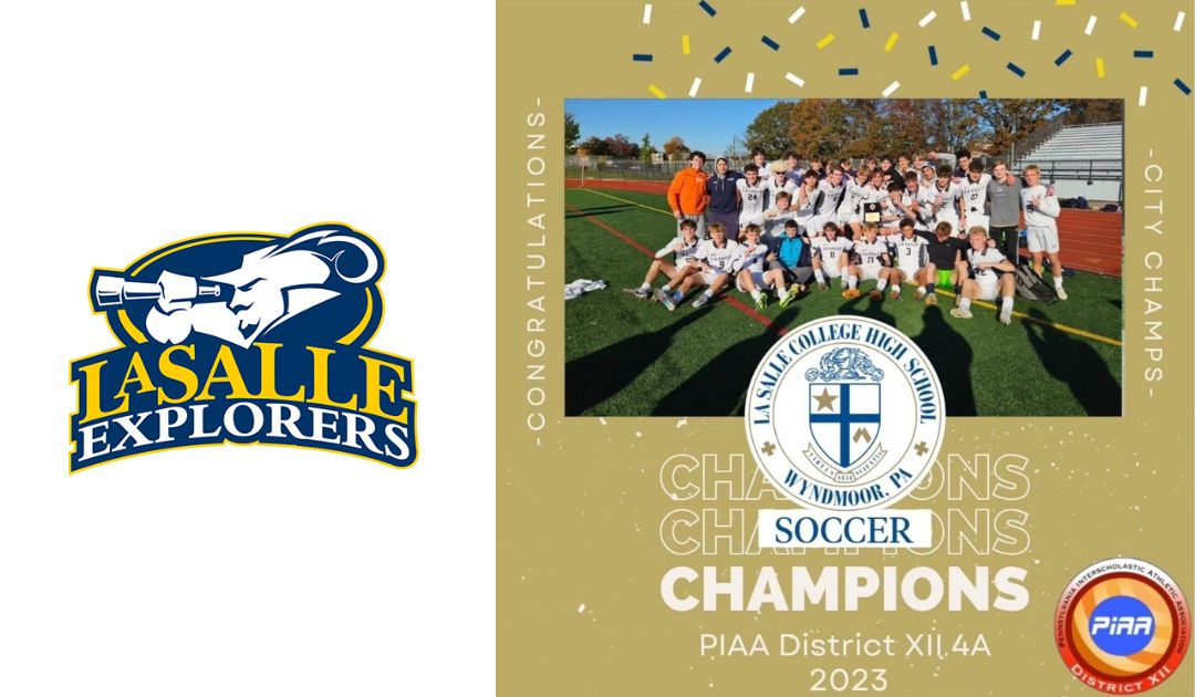 La Salle College High School boys' soccer takes home district title ...