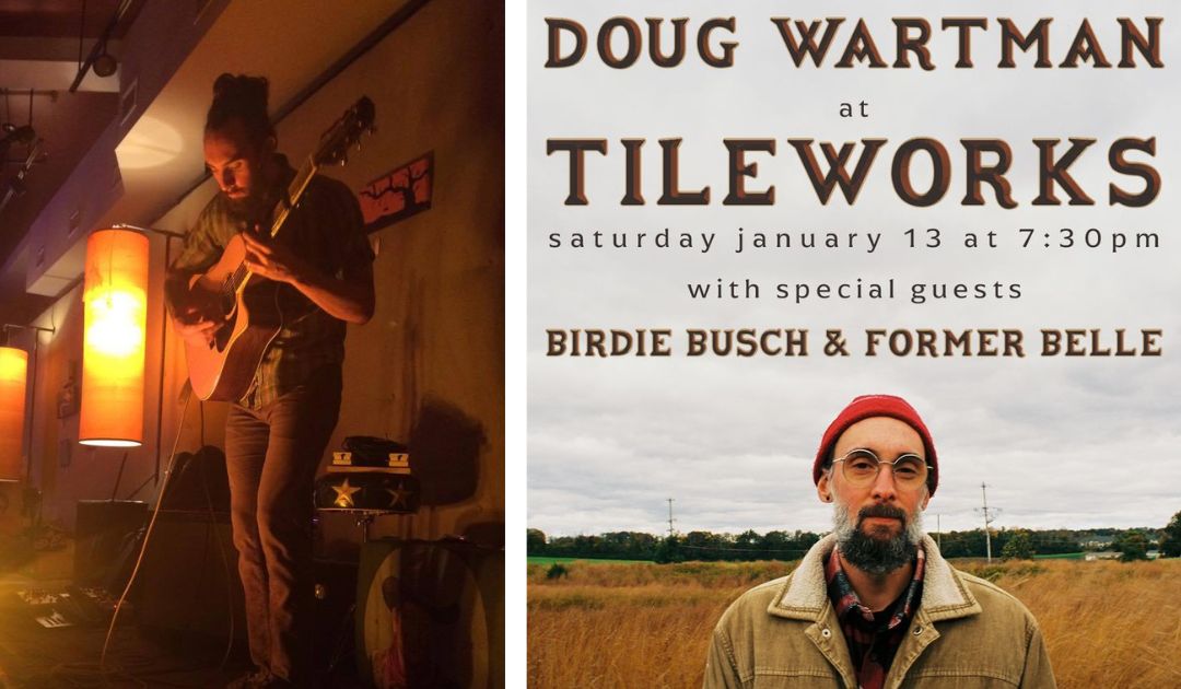 Glenside's Doug Wartman to perform at The Tileworks on Saturday ...