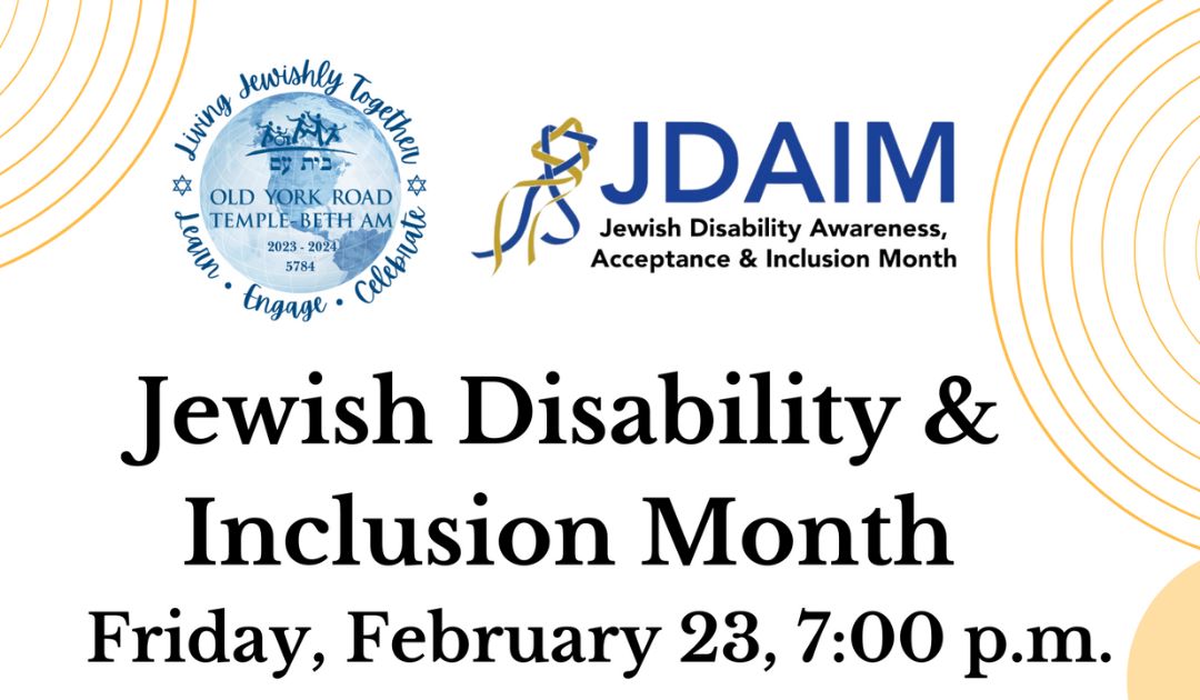 Old York Road Temple-Beth Am to host event for Jewish Disability ...