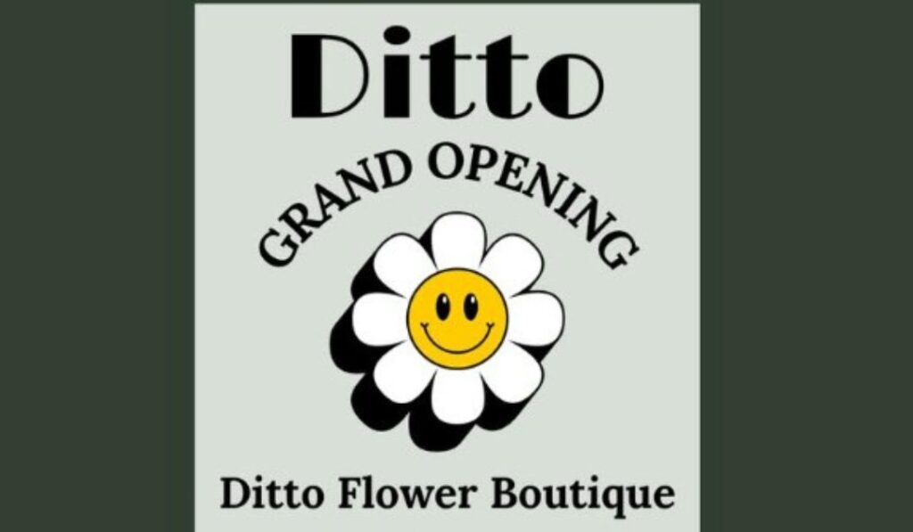Ditto Flower Boutique to host grand opening at former Dovetail Artisans ...