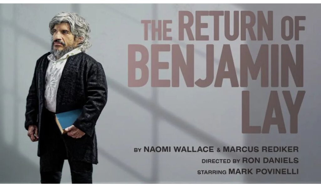 Abington abolitionist stars in 'The Return of Benjamin Lay' at ...